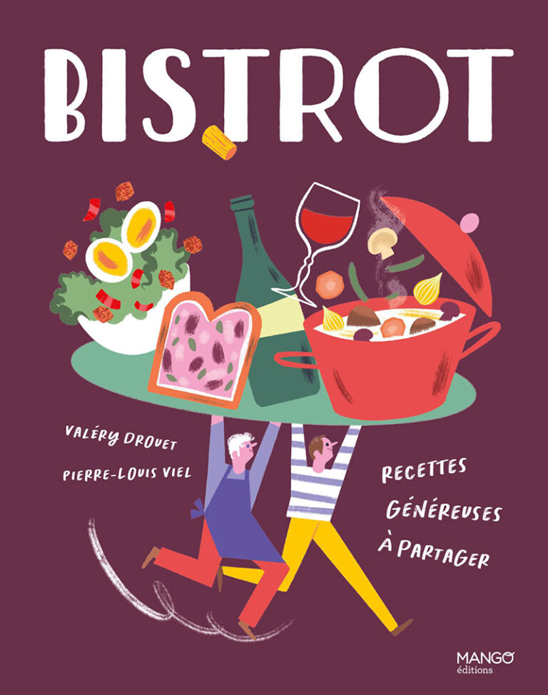“Bistrot” Par Valéry Drouet & Pierre-Louis Viel, MANGO Éditions | A Vos ...